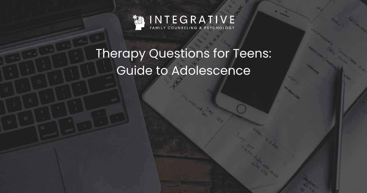 Therapy Questions for Teens: Guide to Adolescence