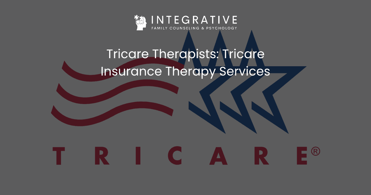 Tricare Therapists: Tricare Insurance Therapy Services