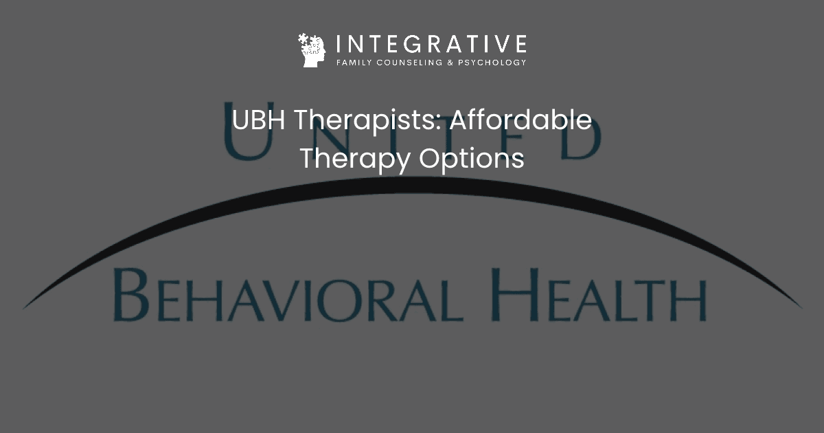 UBH Therapists: Affordable Therapy Options