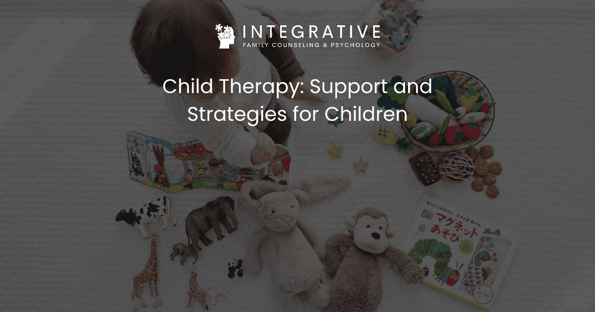 Child Therapy: Support and Strategies for Children